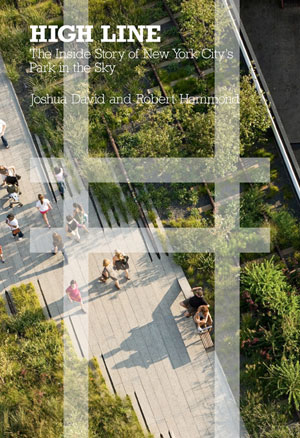 High Line founders ‘redefine public space’ – The Landscape