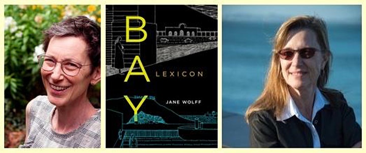 Jane Wolff celebrates the launch of BAY LEXICON: A Field Guide to San ...